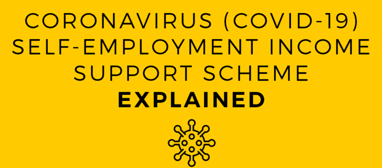 COVID-19 Self-Employment Income Support Scheme Explained - Comrie